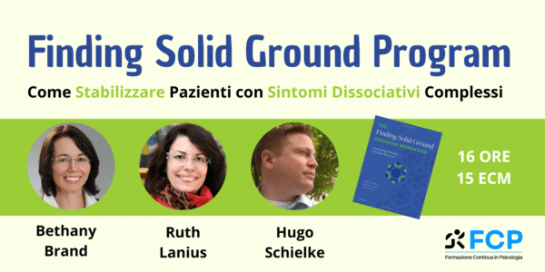 Finding Solid Ground Program: Stabilizzare Sintomi Dissociativi
